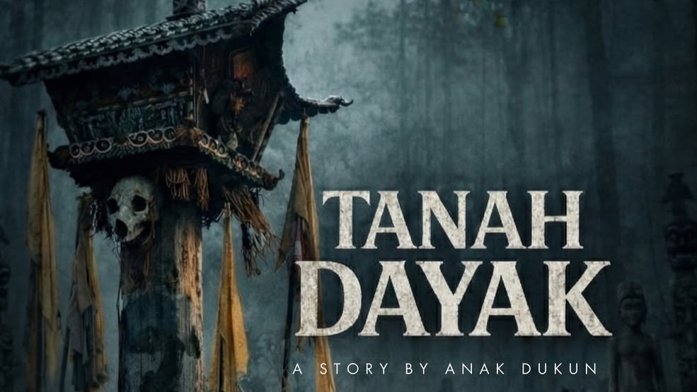 Film 'Tanah Dayak' Angkat Teror Mistis dari Pedalaman Kalimantan ...